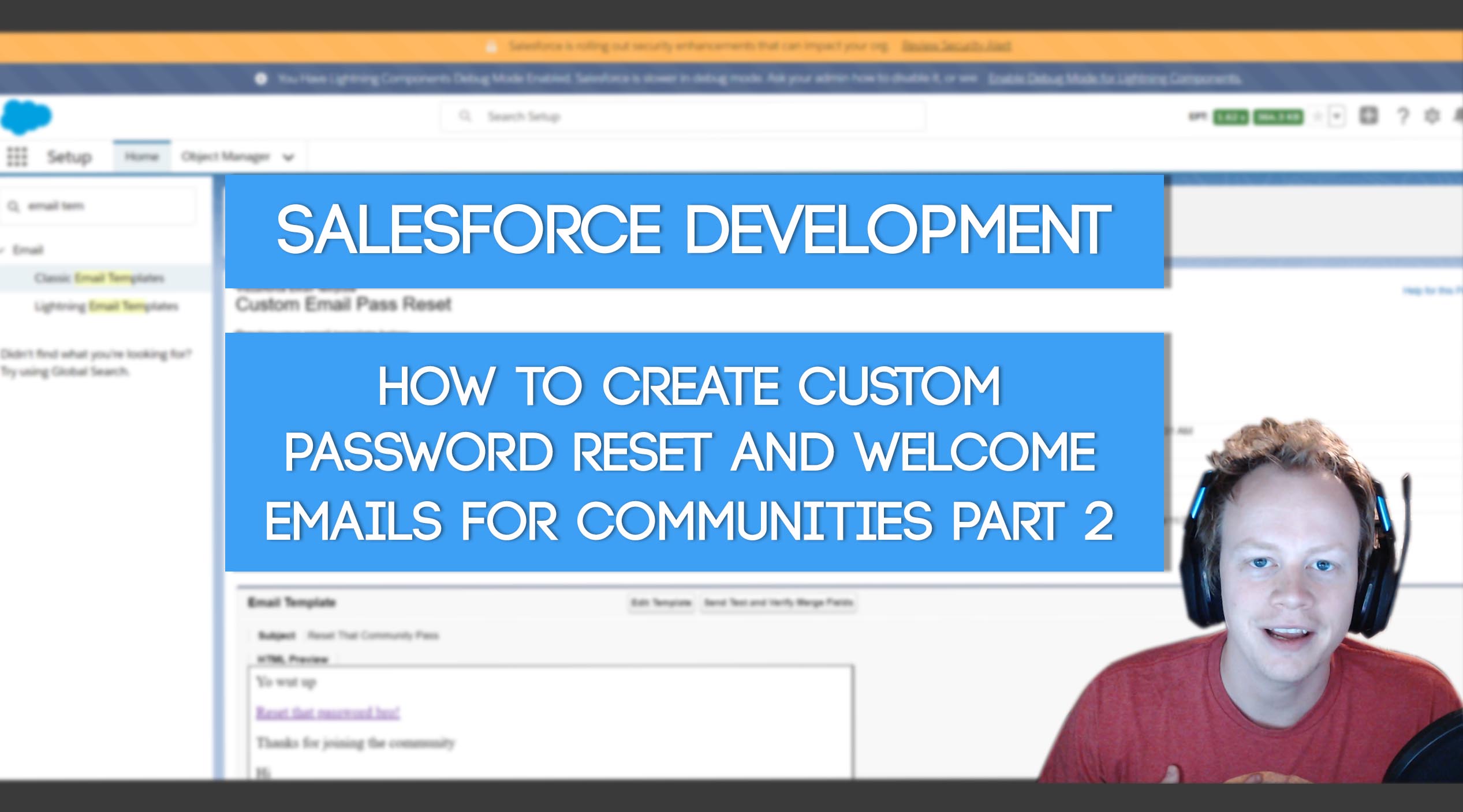 Salesforce Development How To Create Custom Welcome And Password Reset Emails For Communities